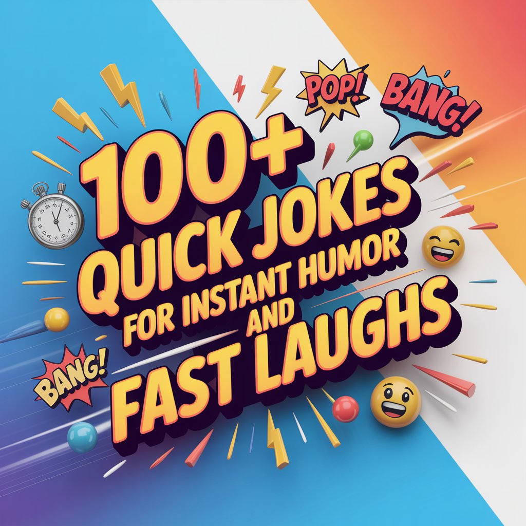 100+ Quick Jokes for Instant Humor and Fast Laughs - Seek Puns